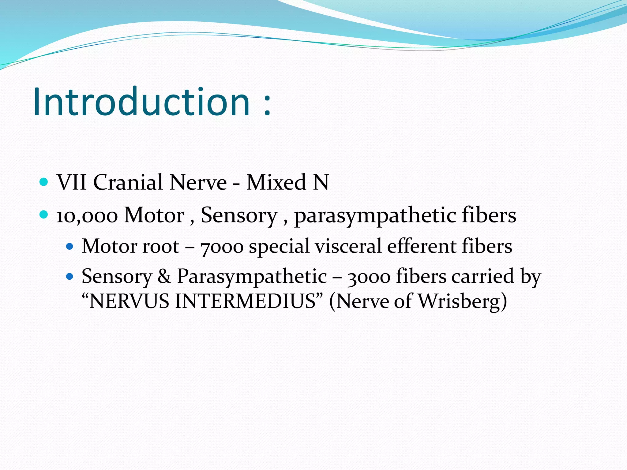 Anatomy of Facial Nerve | PPTX