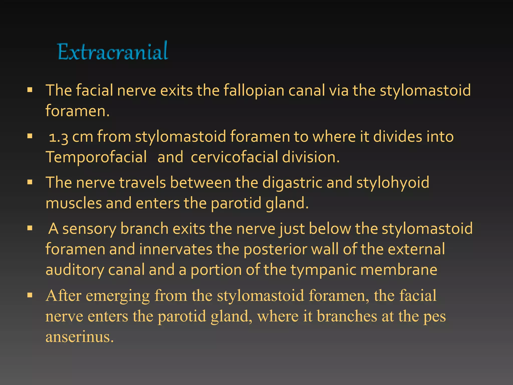 Facial nerve and its applied aspects | PPTX