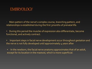 Facial nerve and its applied aspects | PPTX