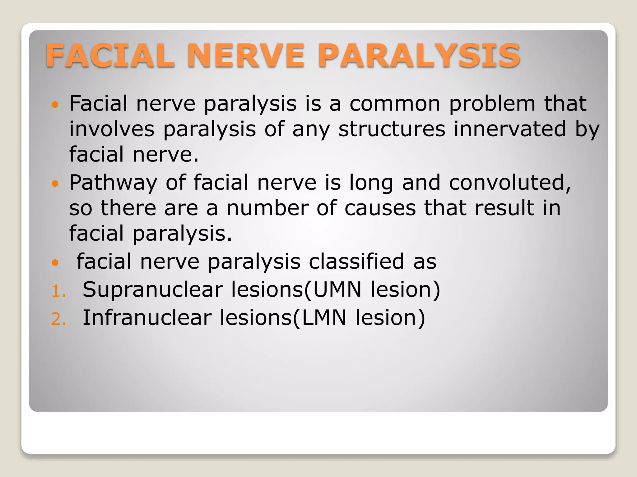 Facial nerve and its disorders | PPTX