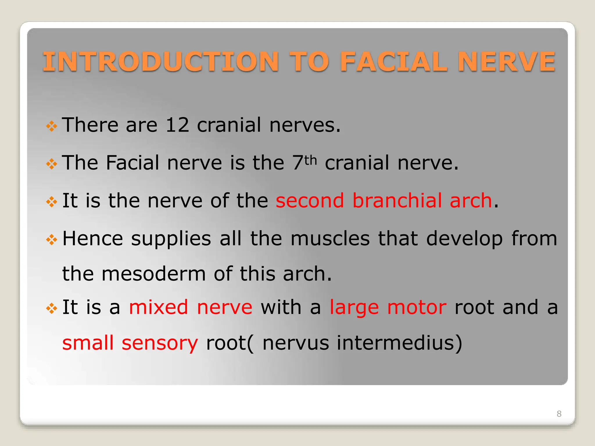 Facial nerve and its extracranial and intracranial rots | PPTX