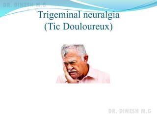 Facial nerve palsy & Trigeminal neuralgia | PPT