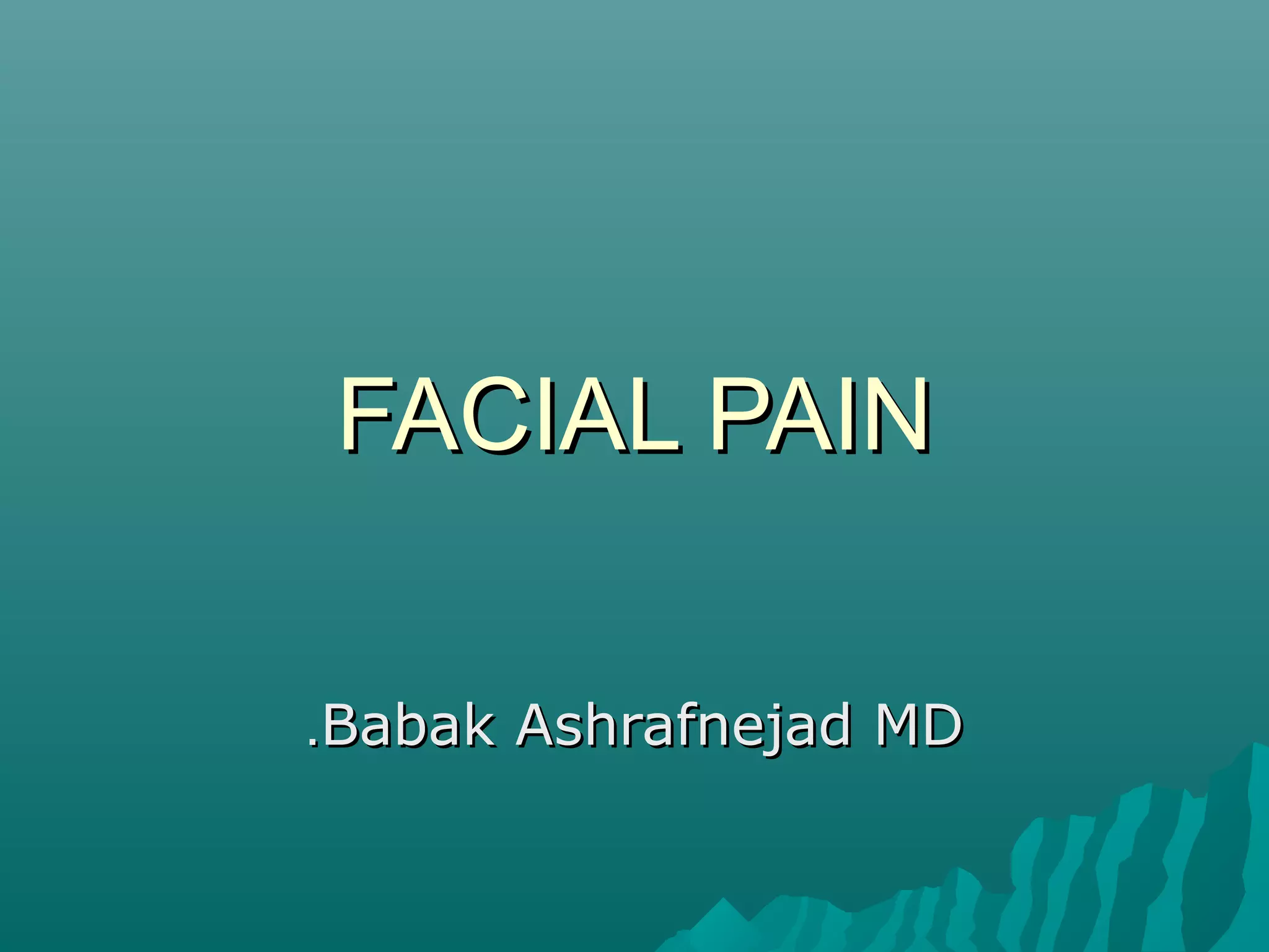 Facial pain | PPT