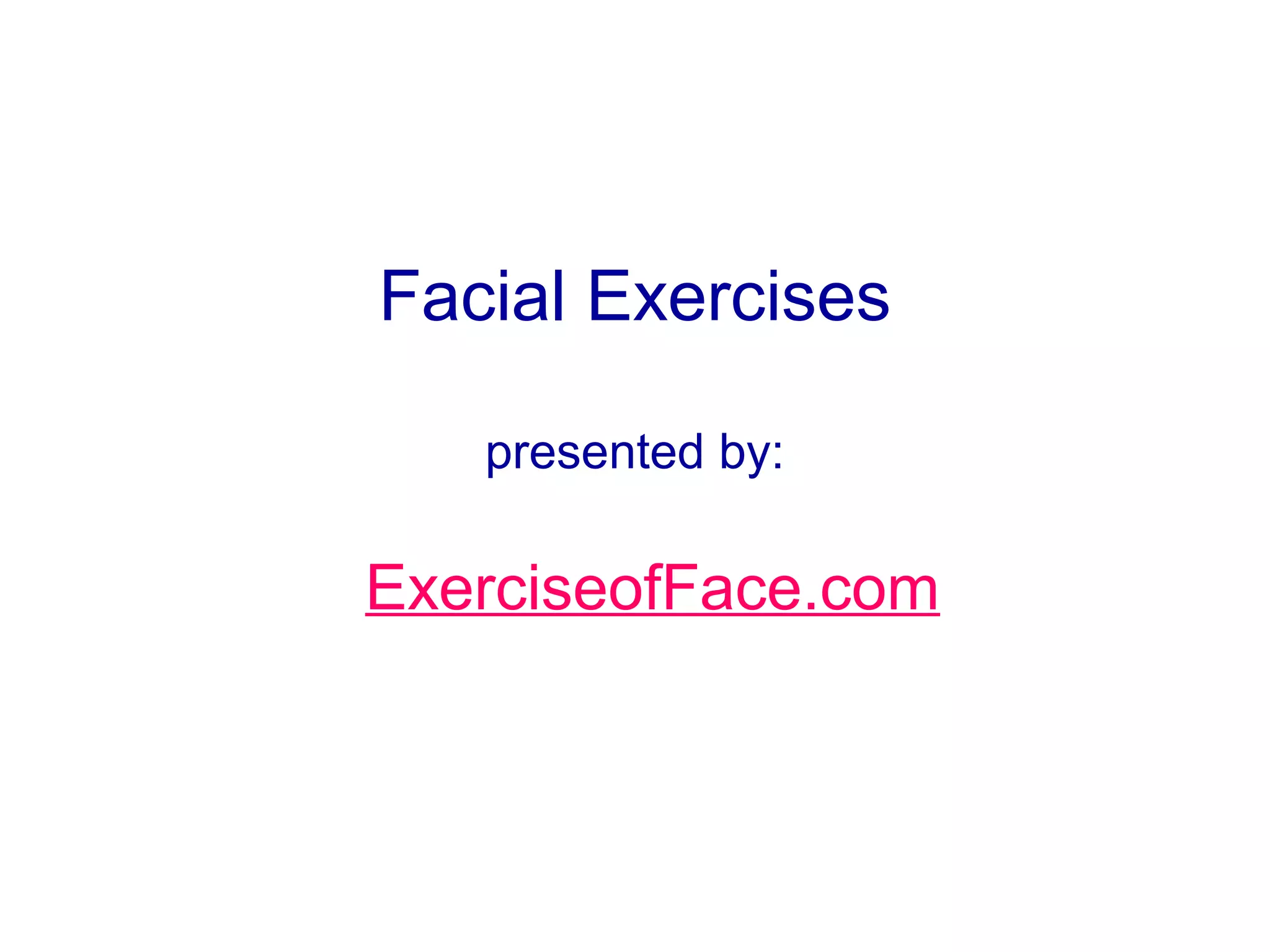 Facial palsy exercises | PPT