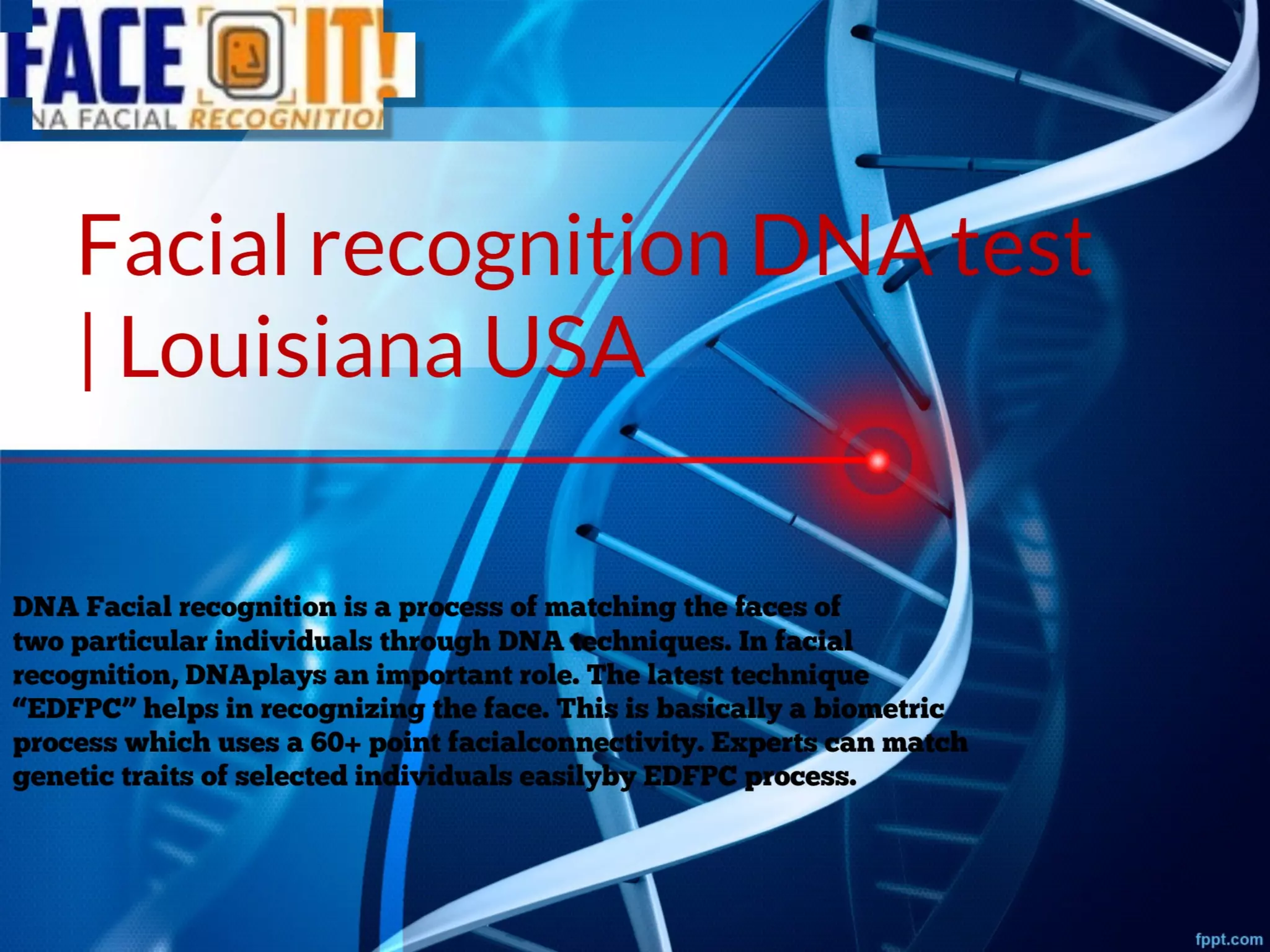 Facial recognition dna test | PPT