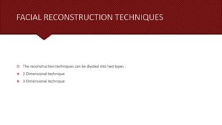 FACIAL RECONSTRUCTION by sant singh thakur.pptx