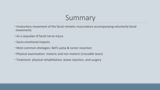 Facial Synkinesis | PPTX | Ear, Nose and Throat Conditions | Diseases and Conditions