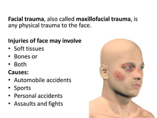 Facial trauma | PPTX