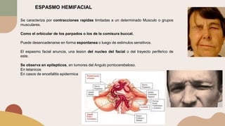FACIES - MARCHA-NERVIOS CATEDRA DE SEMIOLOÍA | PPTX