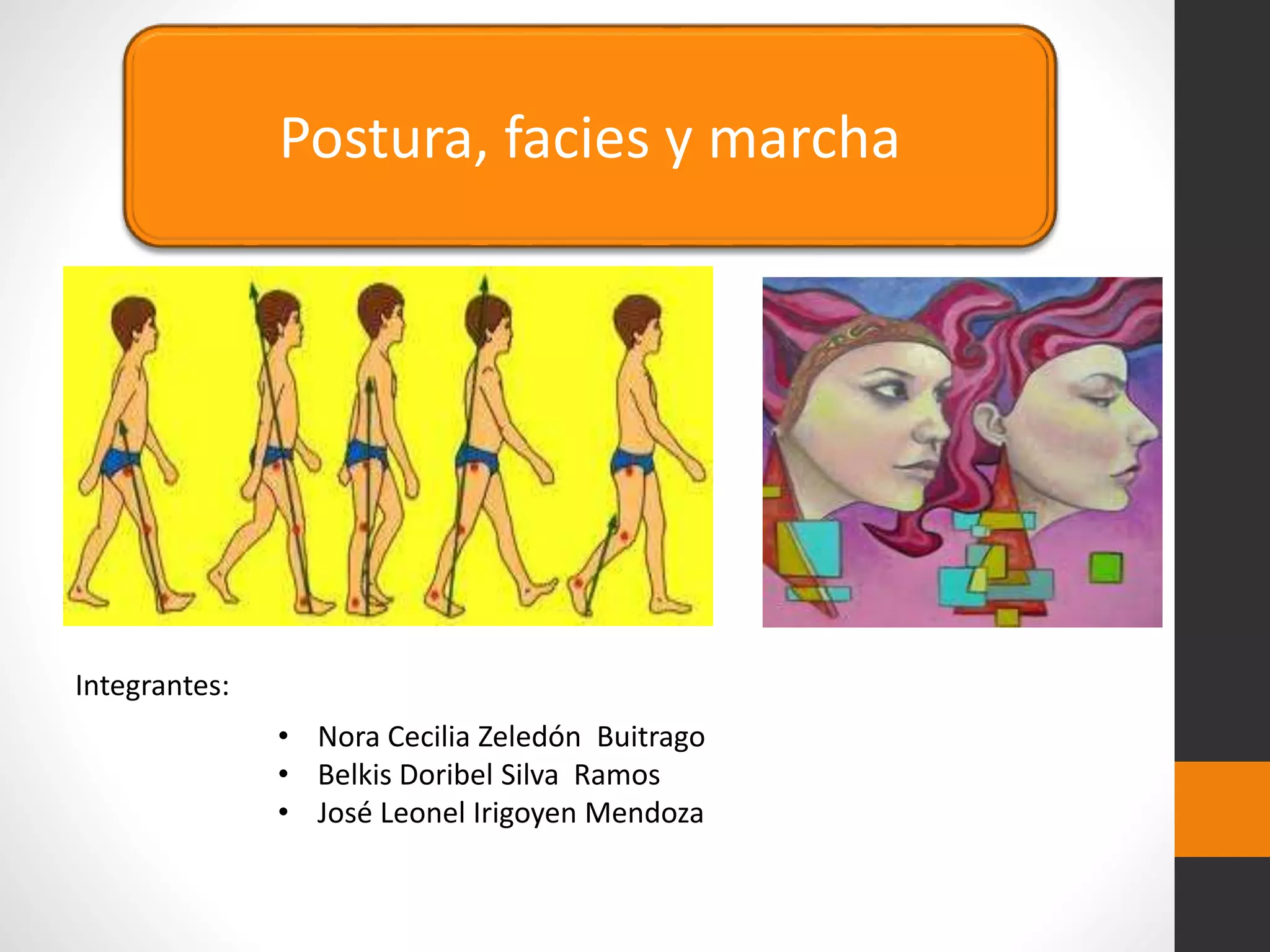 Facies, postura y marcha | PPTX