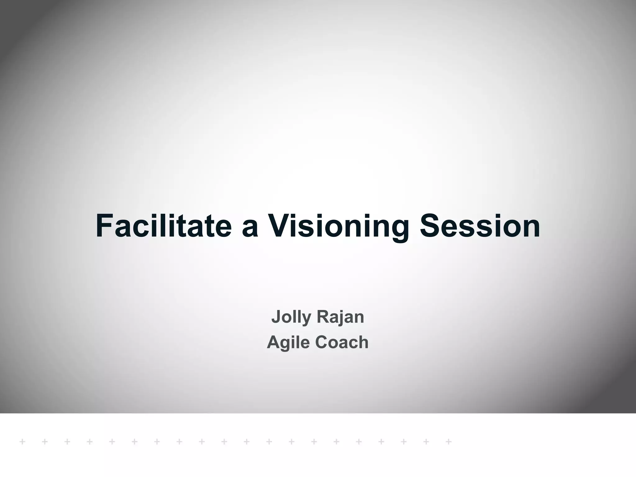 Facilitate a Visioning Session | PDF