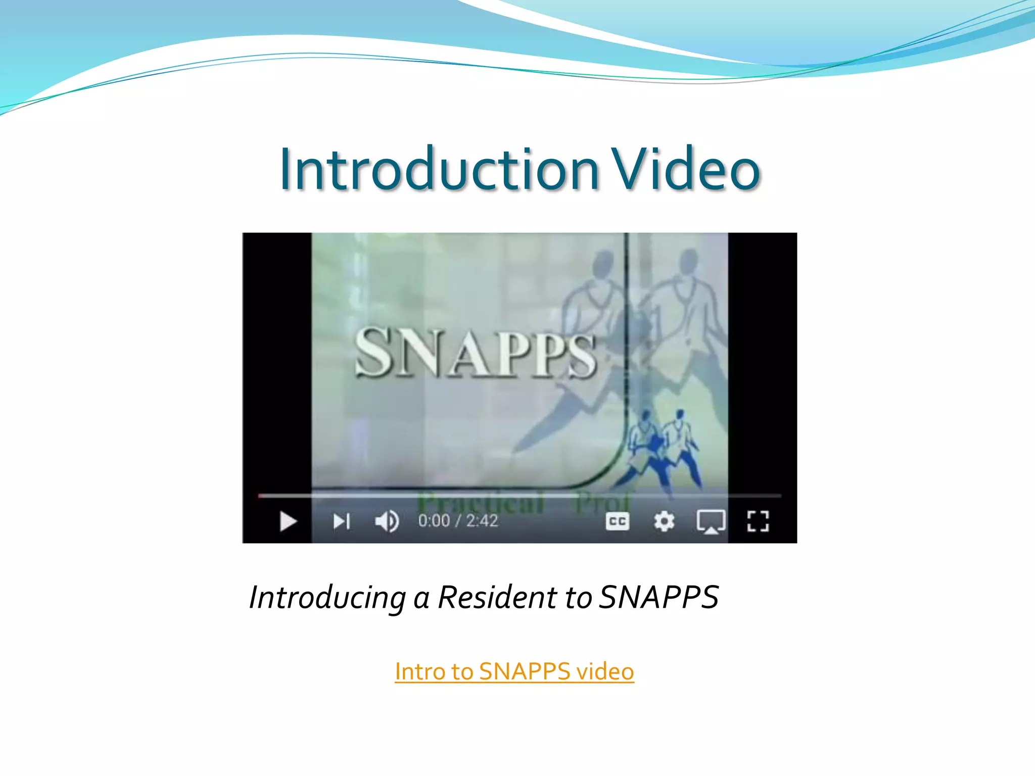 SNAPPS: An Innovative Method to Facilitate Clinical Case Presentations ...