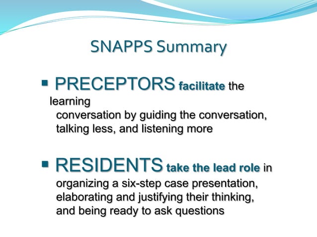 SNAPPS: An Innovative Method to Facilitate Clinical Case Presentations ...