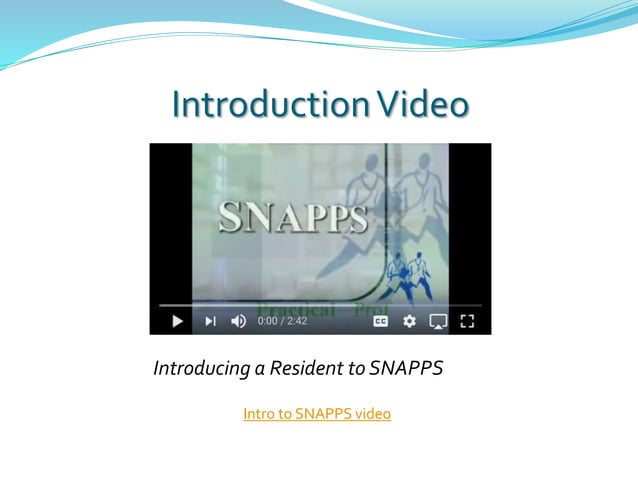 SNAPPS: An Innovative Method to Facilitate Clinical Case Presentations ...