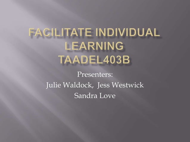 Facilitate individual learning | PPT