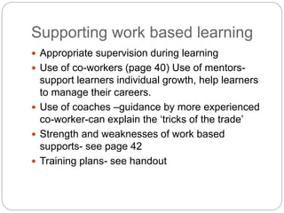 Facilitate work based learning | PPTX
