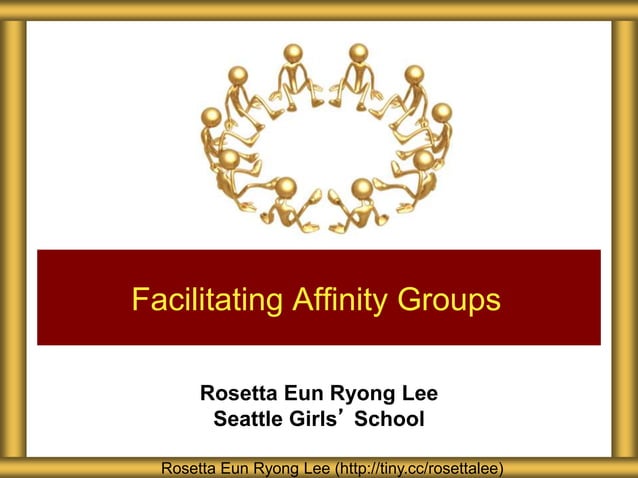 Facilitating Affinity Groups | PPTX