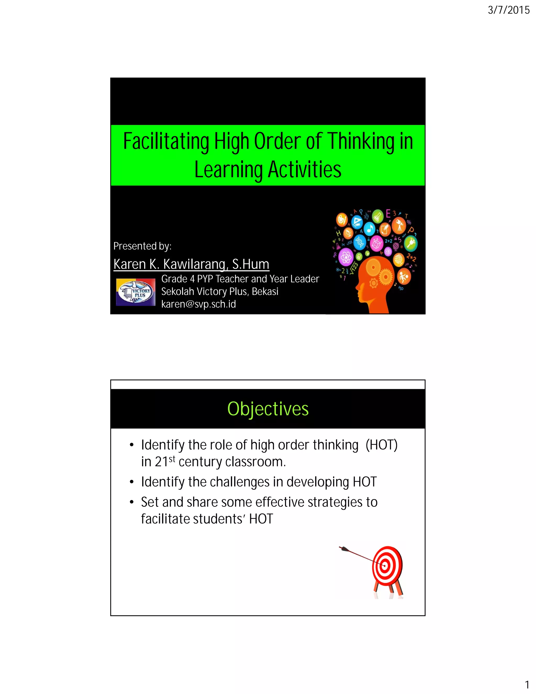 Facilitating High Order of Thinking by Karen Kawilarang | PDF | Education