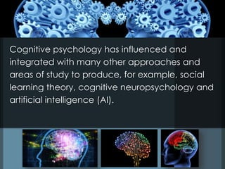 Cognitive Psychology and information Processing | PPTX