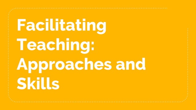 Facilitating teaching 2019 | PPTX