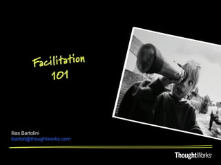 Facilitation 101 | PDF