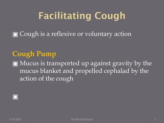 facilitation of cough techniques for sputum.pptx
