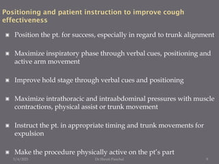 facilitation of cough techniques for sputum.pptx