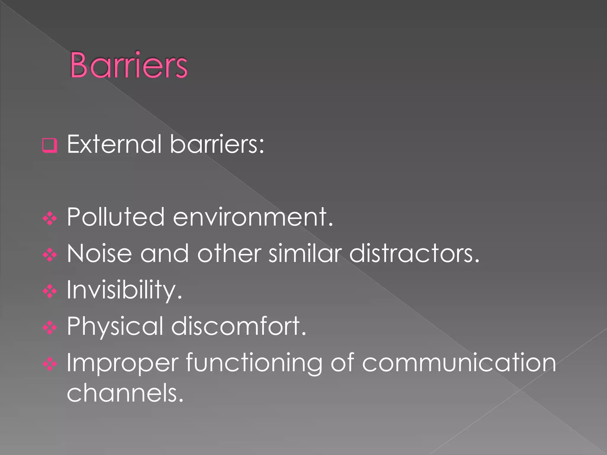 Facilitator,barriers and types of communication | PPTX