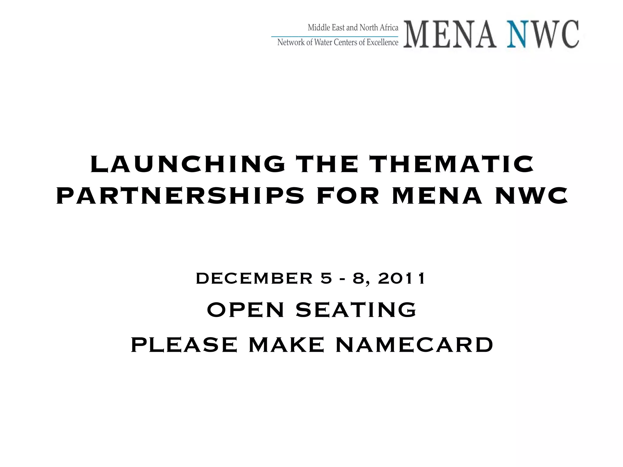 Day 1 Launching the Thematic Partnerships for MENA NWC Muscat Meeting | PPT