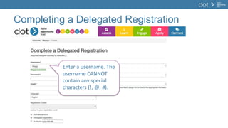 Completing a Delegated Registration | PPT
