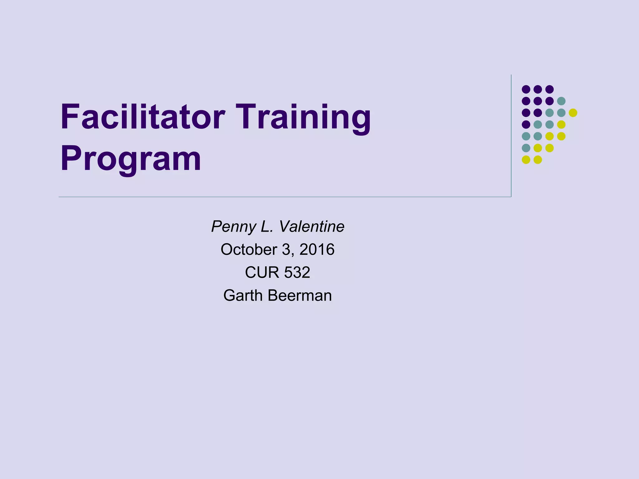 Facilitator training program | PPT