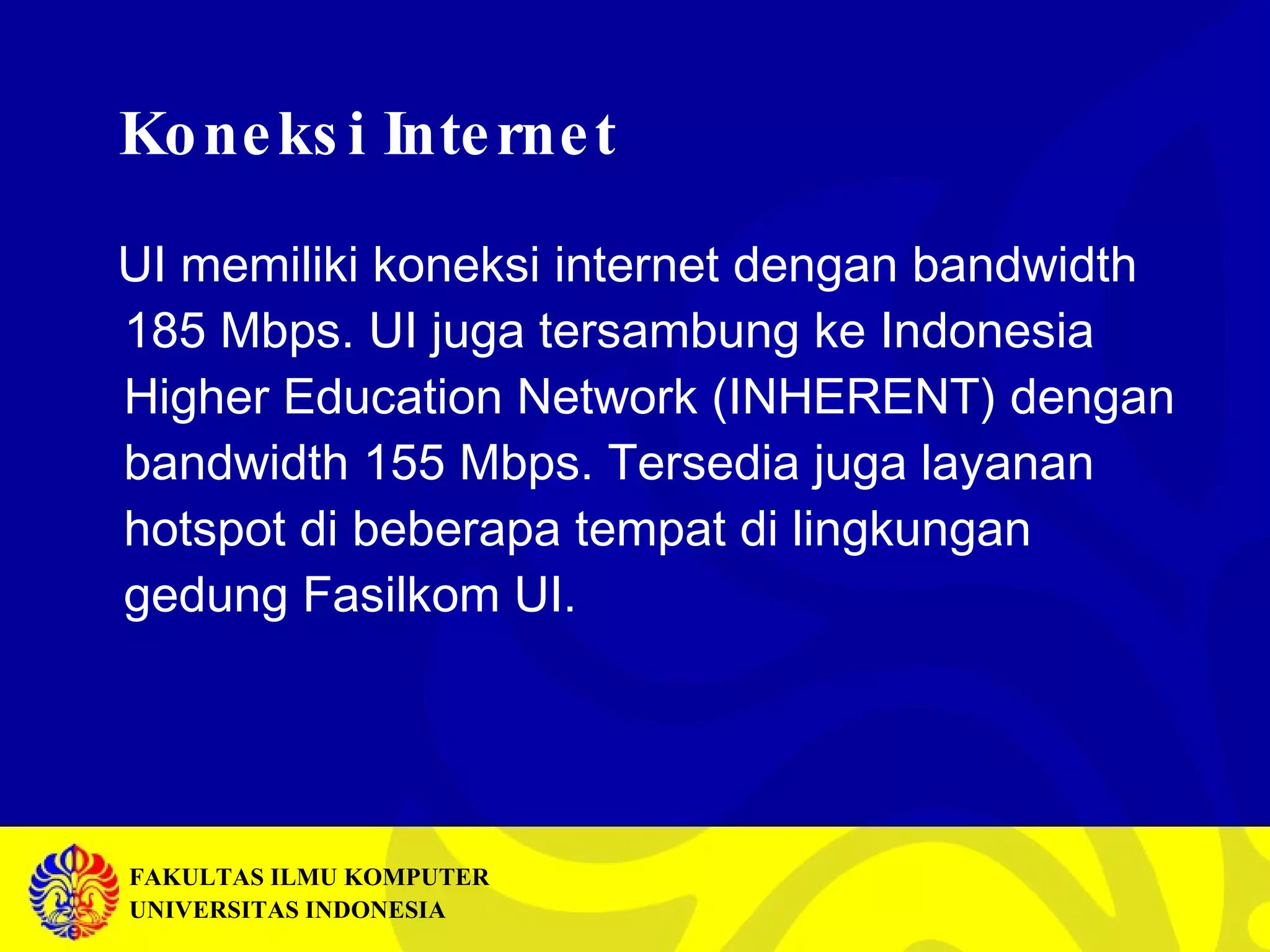 Fasilkom UI 2010 - Fasilitas | PPT