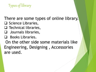 Facilities of online library | PPT