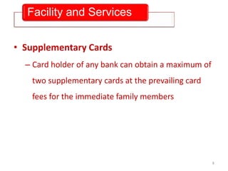 facility and services of Credit Card | PPTX