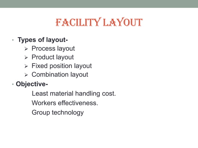 Facility layout | PPTX