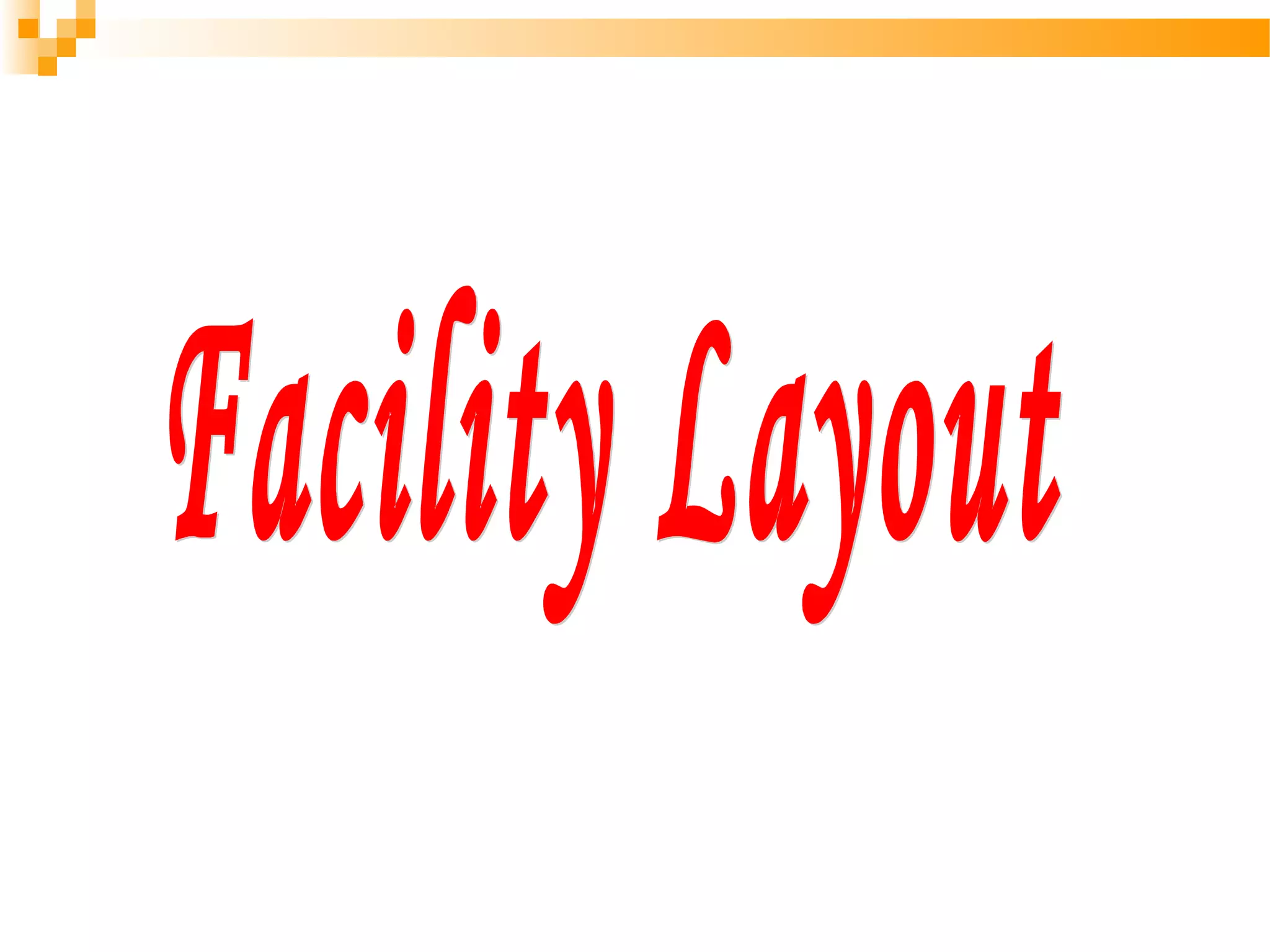 Facility layout | PPT