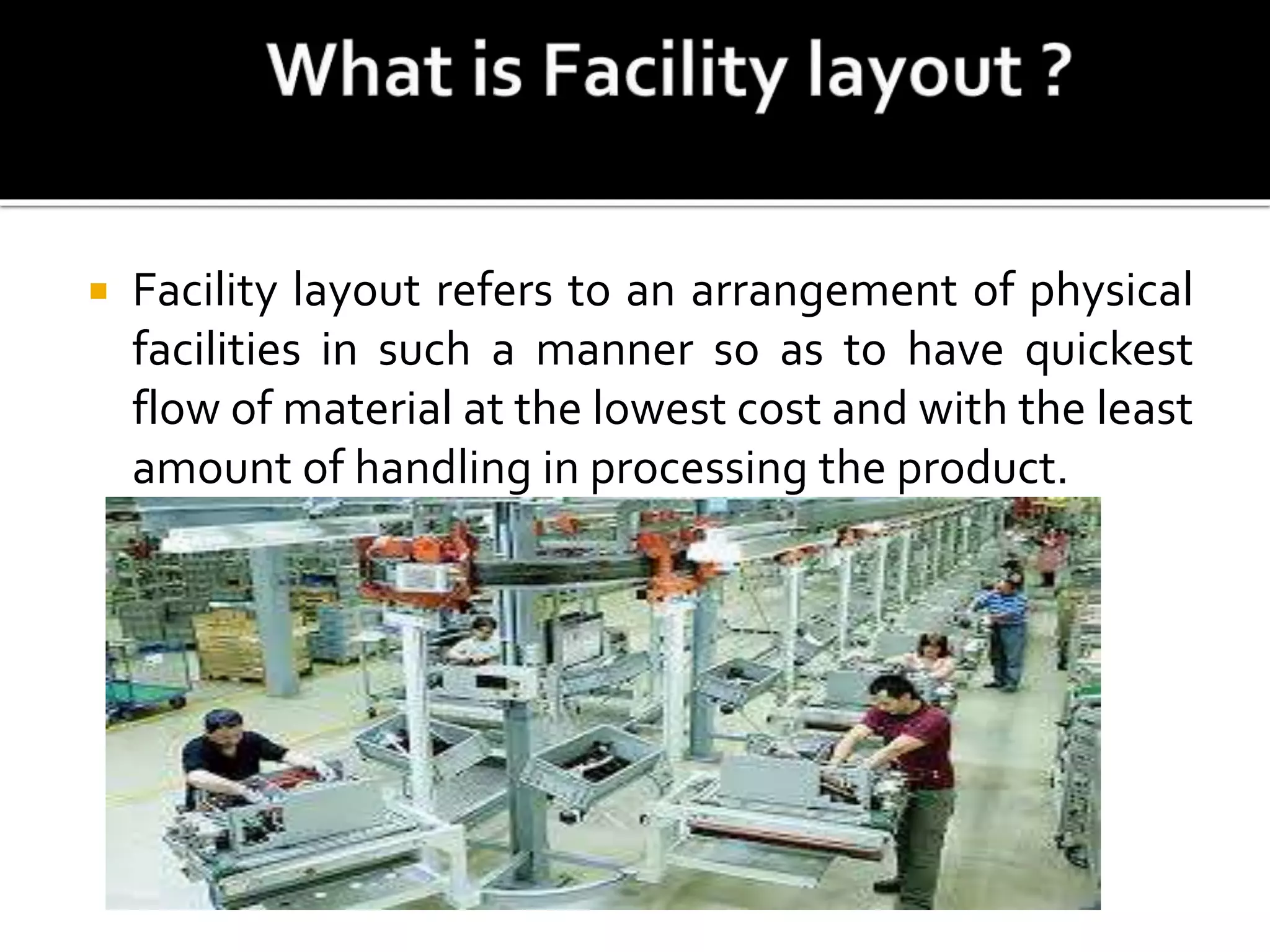 Facility layout | PPTX
