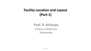 Facility Location and Layout(Part-1).pdf