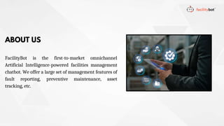 Facility Management Software - Facilitybot .pptx