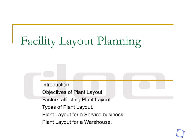 Facility Planning - Layout Process Planning Presentation | PPT