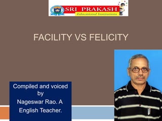 Facility Vs Felicity | PPT
