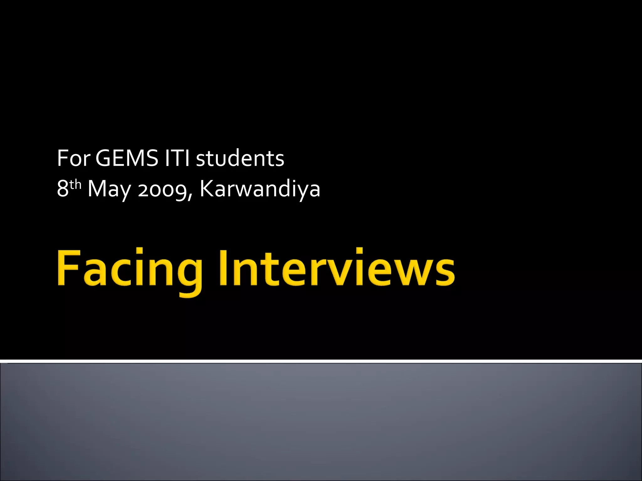 Facing Interviews | PPT