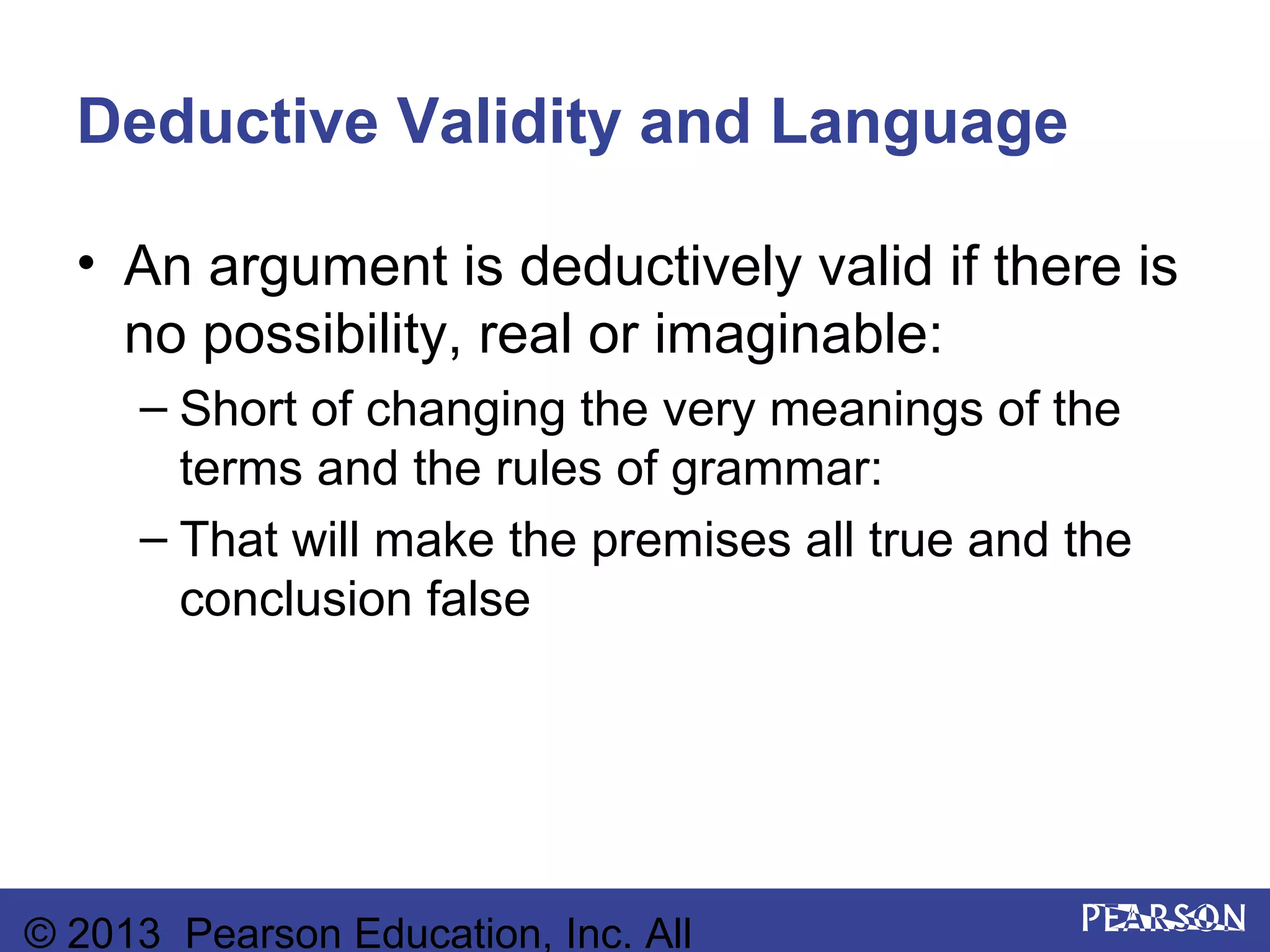 Evaluating deductive reasoning and fallacies | PPT