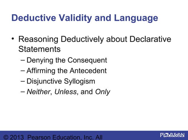 Evaluating deductive reasoning and fallacies | PPT