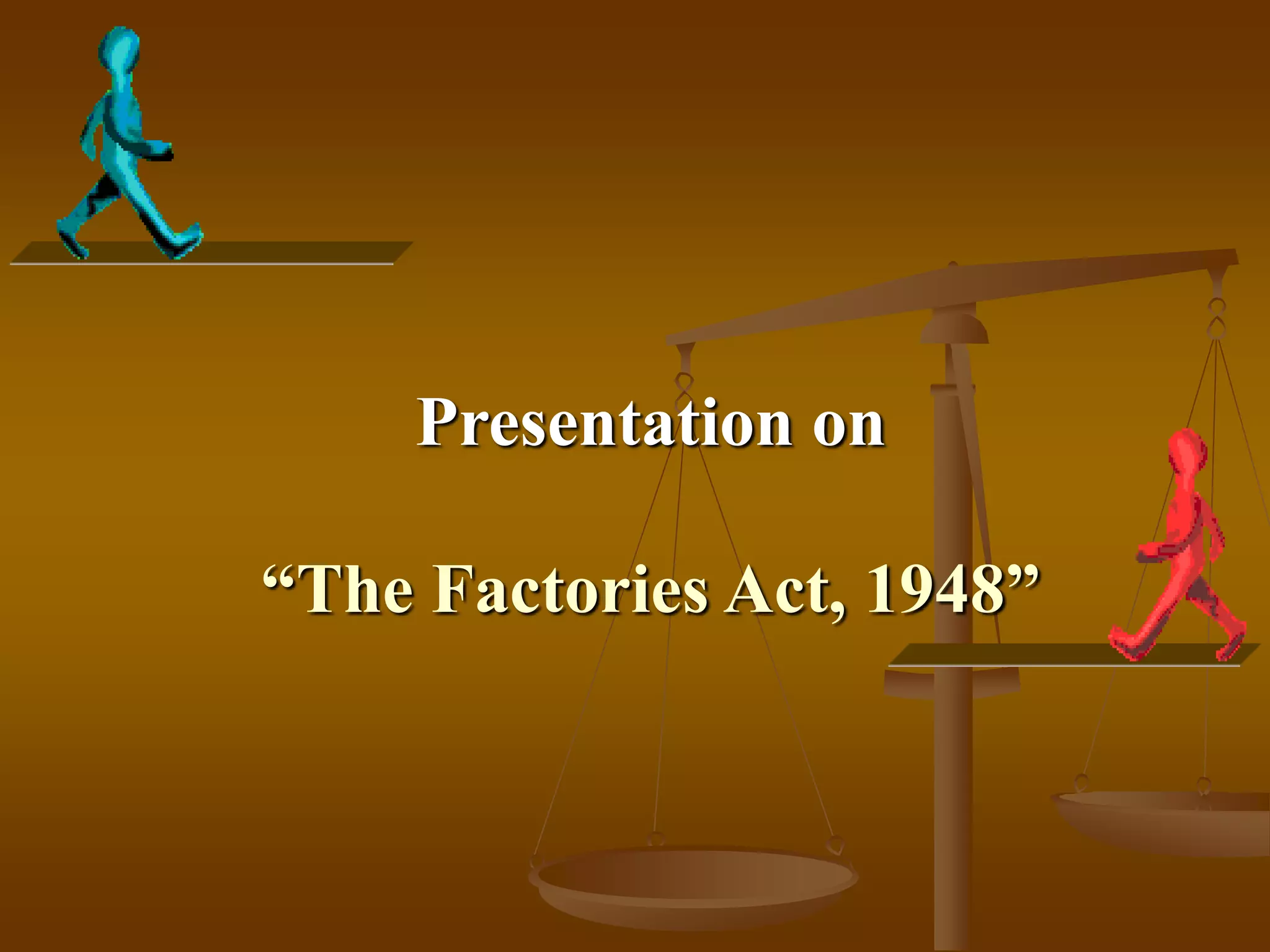 Facotries Act 1948.PPT