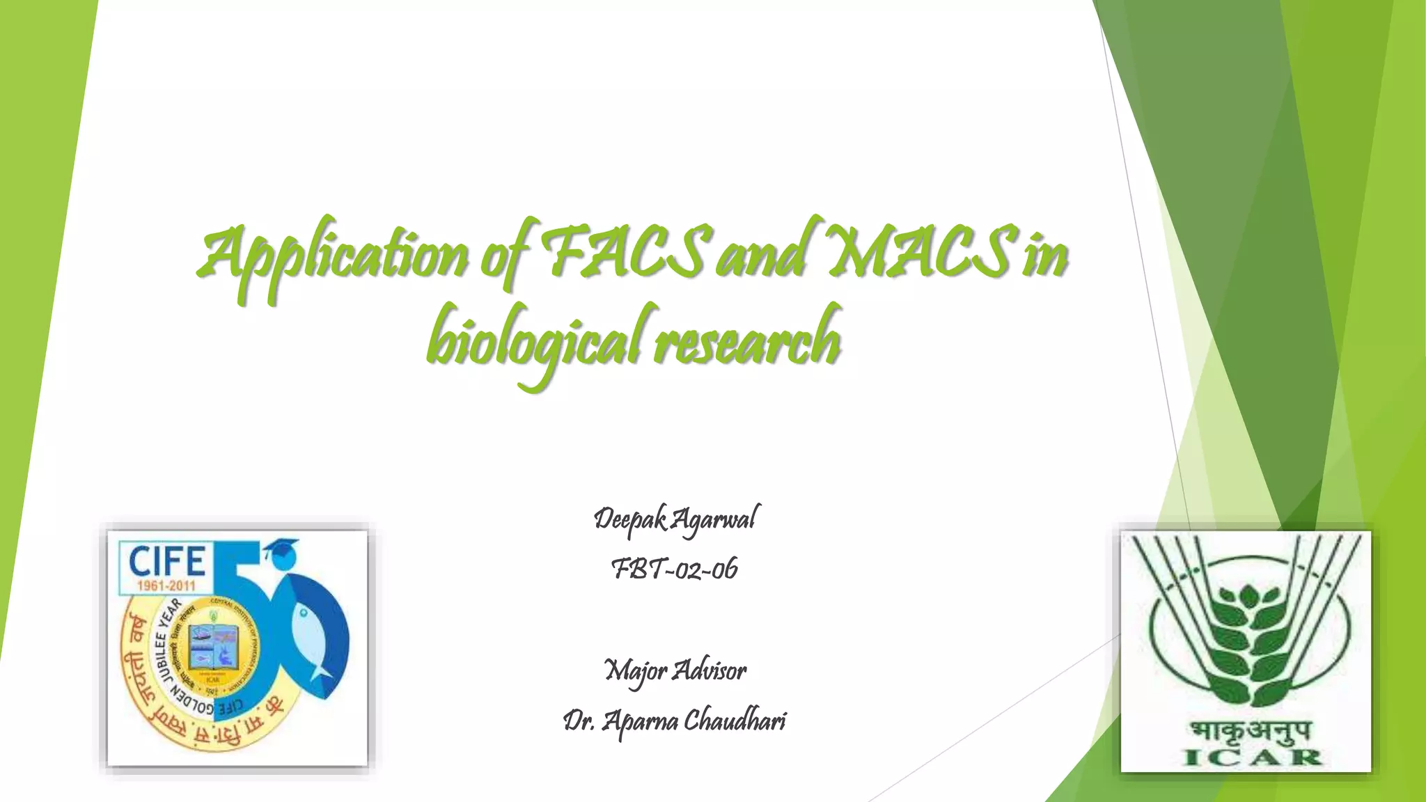 FACS and MACS with their applications in biological research. | PPTX