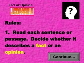 Fact Or Opinion Jeopardy | PPT