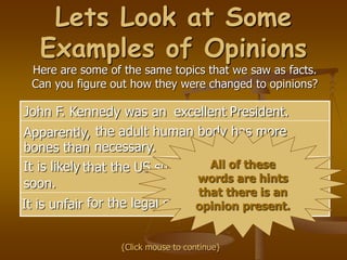 Fact presentation and Opinion presentation | PPT