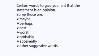 Fact and Opinion | PPTX