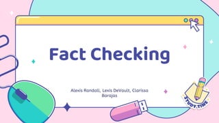 Fact Checking Assignment LS350 | PPTX | Education